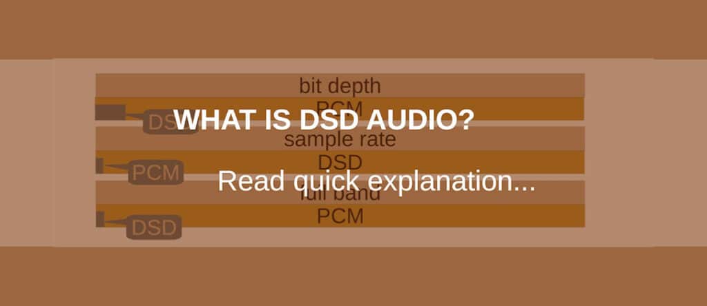 What Is DSD Audio? — Headfonics Reviews